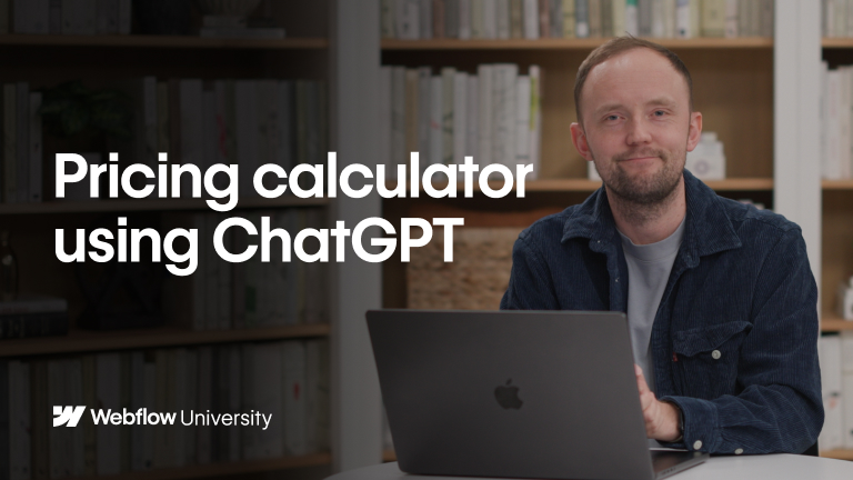 Pricing calculator using ChatGPT - Webflow University
